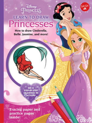 Disney Princess: Learn to Draw Princesses: How to draw Cinderella ...