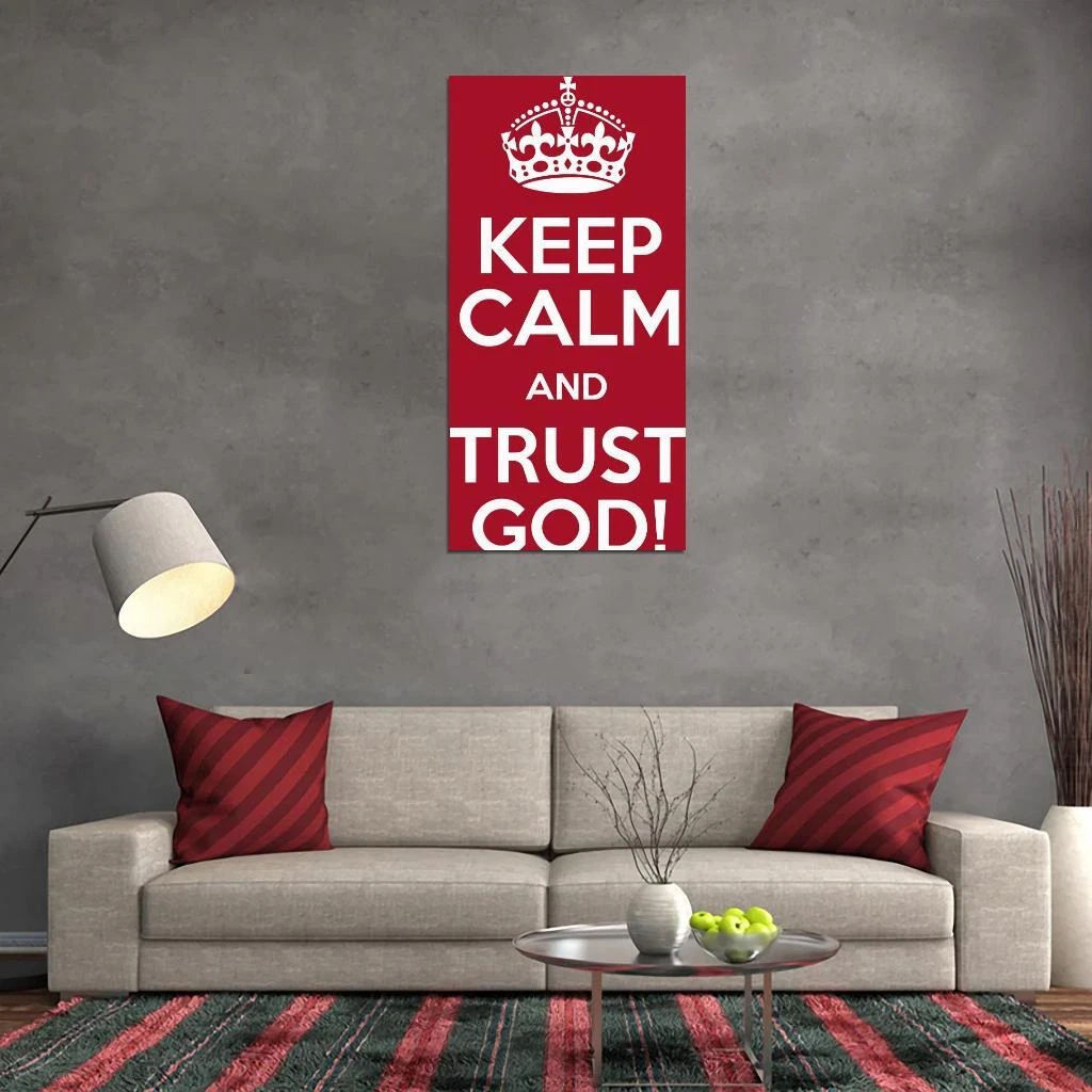 Keep Calm And Trust God Poster