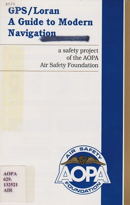GPS/LORAN - Guide to Modern Navigation (AOPA Air Safety) 1995 (Flight Training) | eBay