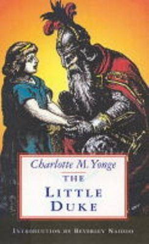 Little Duke : Or, Richard the Fearless by Charlotte M. Yonge (2001 ...