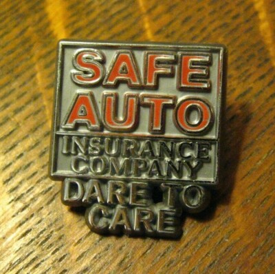 Safe Auto Insurance Company Vintage Lapel Pin - Dare To Care Motto ...