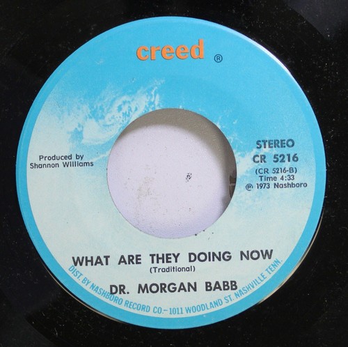 Black Gospel Soul 45 Dr. Morgan Babb - What Are They Doing Now / Pass ...