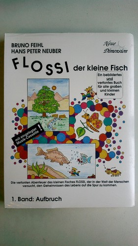 83533 Hans Peter Neuber FLOSSI, DER KLEINE FISCH BAND 1 - AUFBRUCH MIT ...