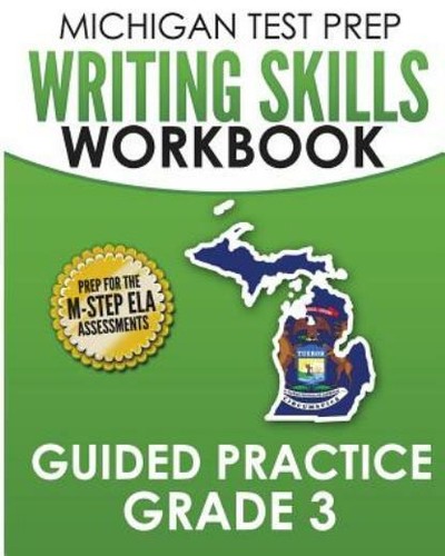 MICHIGAN TEST PREP Writing Skills Workbook Guided Practice Grade 3 ...