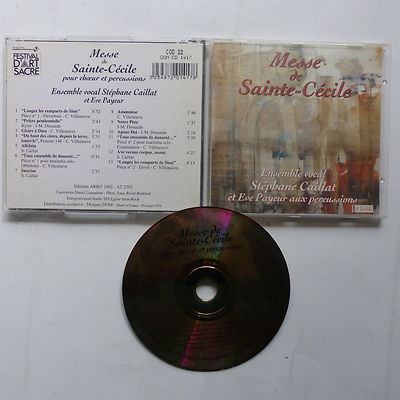 CD Album Messe de Sainte Cécile Ensemble vocal STEPHANE CAILLAT EVE ...