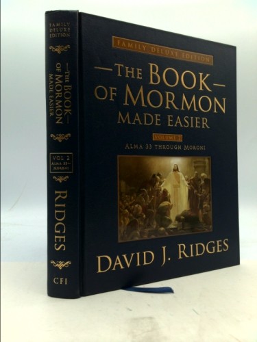 The Book of Mormon Made Easier: Alma 33 Through Moroni, Family... (1st ...