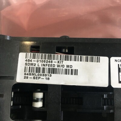 NCR 484 - 0106246 Kit SDM2 L INFEED W/O MD 94SML003313 29 - SEP - 18 | eBay