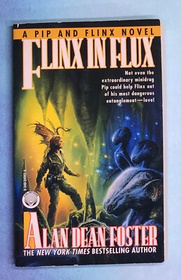 Flinx in Flux by Alan Foster 1988 Pip and Flinx sci-fi fantasy PB novel ...