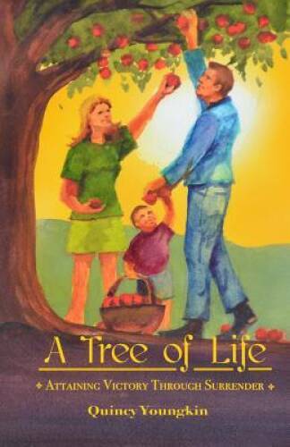 A Tree of Life: Attaining Victory Through Surrender - Paperback - GOOD ...