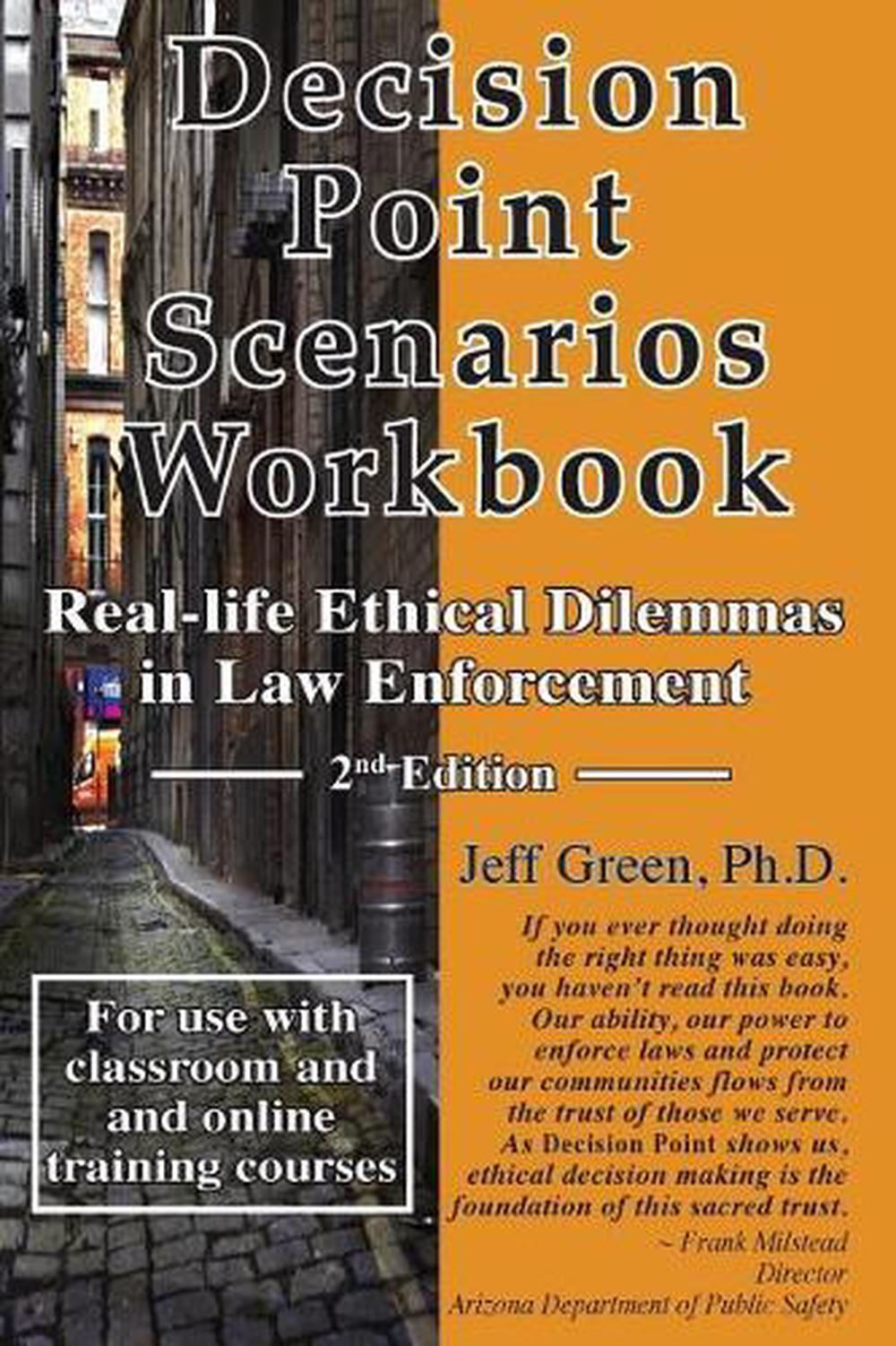Decision Point Scenarios Workbook: Real-Life Ethical Dilemmas in Law ...