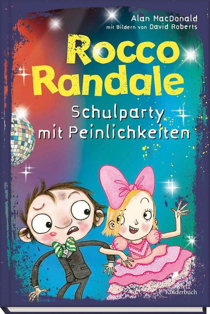 Rocco Randale - Schulparty mit Peinlichkeiten von Alan MacDonald (2022 ...