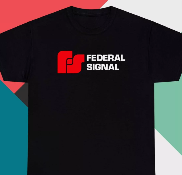 Federal Signal Logo Public Safety Products & Systems Funny T shirt | eBay