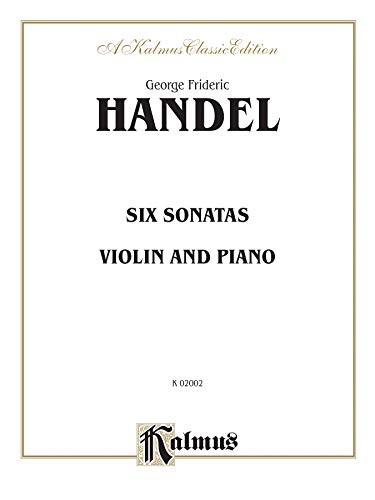 SIX SONATAS (KALMUS EDITION) By George Frideric Handel 9780769259499| eBay