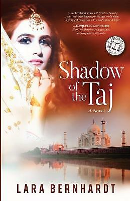 Shadow of the Taj by Bernhardt, Lara -Paperback 9781955836913 | eBay
