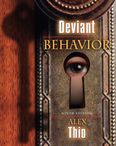 Deviant Behavior (9th Edition) (MySearchLab Series) by Alex Thio 9780205512584| eBay