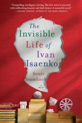 The Invisible Life of Ivan Isaenko: A Novel - Hardcover - GOOD ...