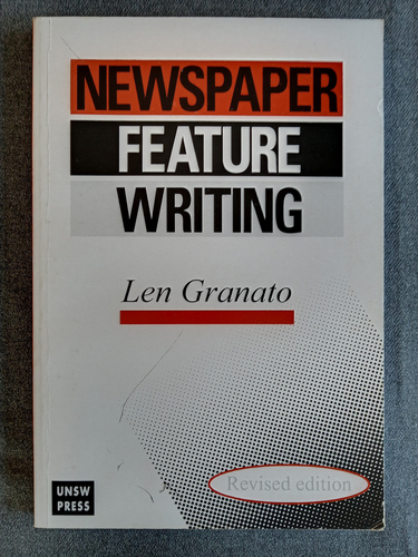 Newspaper Feature Writing by Len Granato REVISED DEITION PB EX | eBay Australia