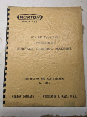 NORTON OPERATOR SERVICE MANUAL PARTS LIST 6x18” S-3 TYPE SURFACE ...