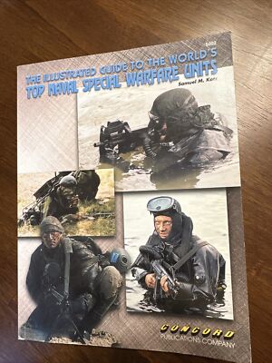 ILLUSTRATED GUIDE to the WORLD'S TOP NAVAL SPECIAL WARFARE UNITS by ...