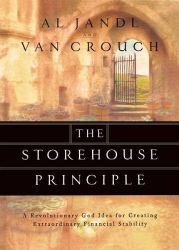 The Storehouse principle: A Revolutionary God Idea For Creating ...