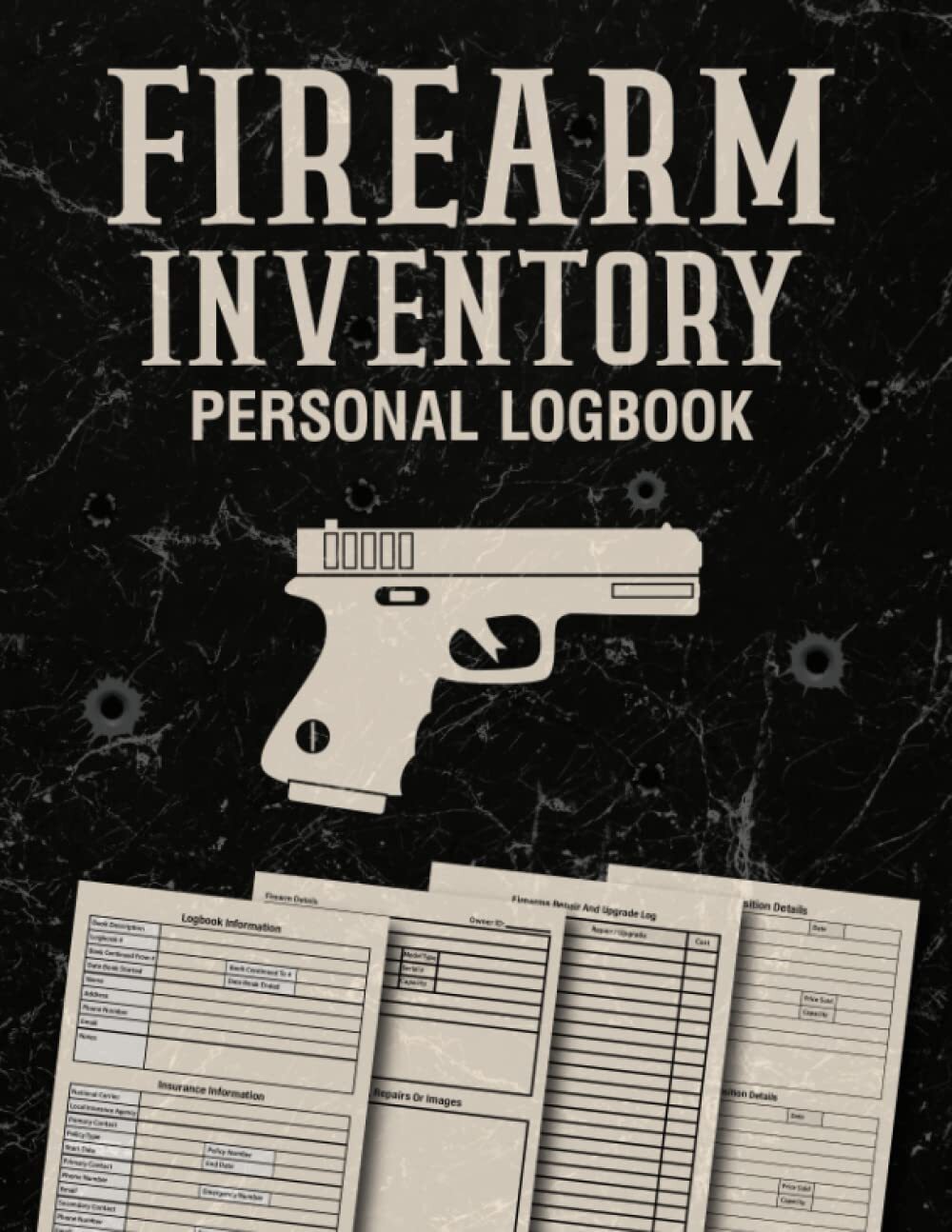 Firearm Inventory Personal Logbook: Record Keeping Book for Gun Owners ...