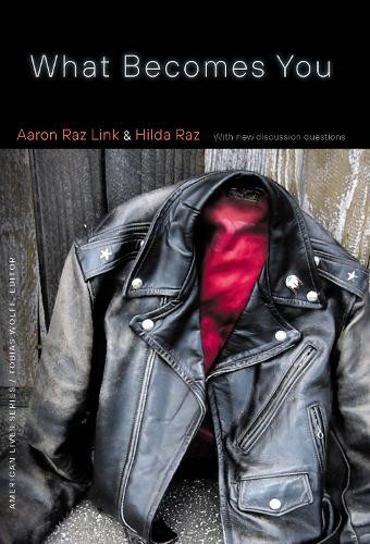 Aaron Raz Link Hilda Raz What Becomes You (Tascabile) American Lives ...