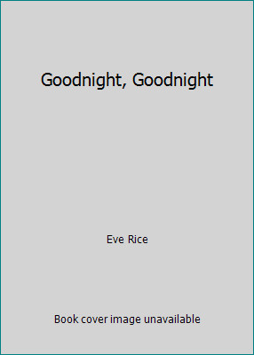 Goodnight, Goodnight by Eve Rice | eBay
