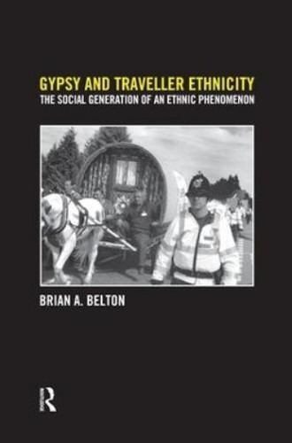Brian A Belton Gypsy and Traveller Ethnicity (Poche) 9781138874497 | eBay