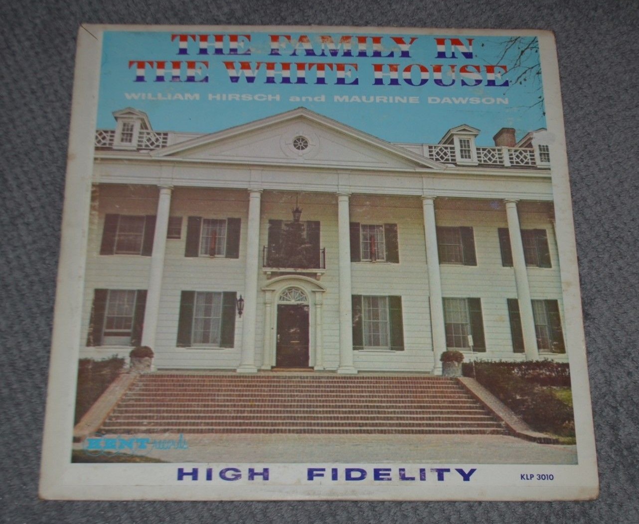 The Family In The White House~William Hirsch and Maurine Dawson~FAST ...