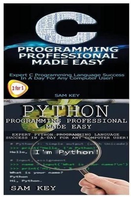 Python Programming Professional Made Easy & C Programming Professional Made Easy 9781508964285| eBay