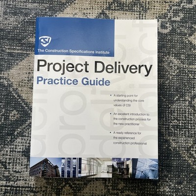 CSI Project Delivery Practice Guide By The Construction Specifications ...