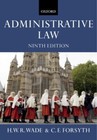 Administrative Law By William Wade, Christopher Forsyth. 9780199 ...
