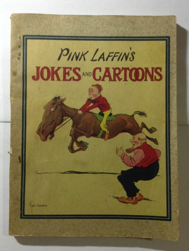 Pink Laffin's Jokes & Cartoons, 100 Year Old Illustrated Joke Book ...