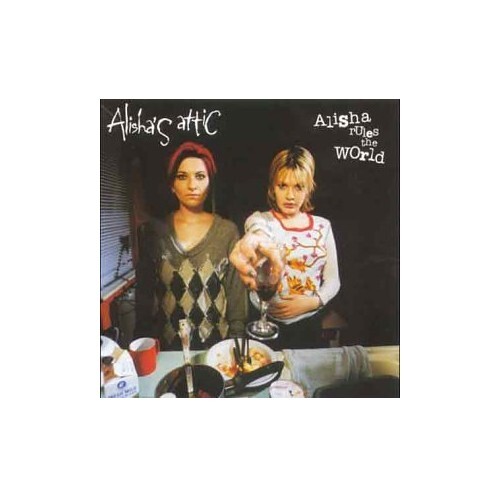 Alisha's Attic - Alisha Rules the World - Alisha's Attic CD PNVG The ...