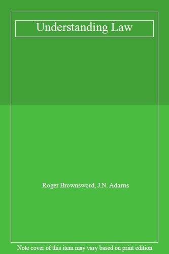Understanding Law-Roger Brownsword, J.N. Adams | eBay