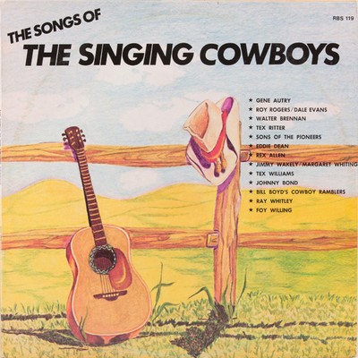 Various, The Songs Of The Singing Cowboys, (LP, Comp), VG+, 3714533077 ...