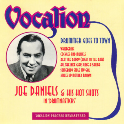 CD Joe Daniels And His Hot Shots Drummer Goes To Town Vocalion | eBay.de