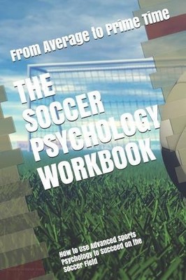 Danny Uribe Masep The Soccer Psychology Workbook (Tascabile) | eBay