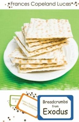 Breadcrumbs From Exodus: Leave A Breadcrumb Make A Difference! 9781479200153| eBay