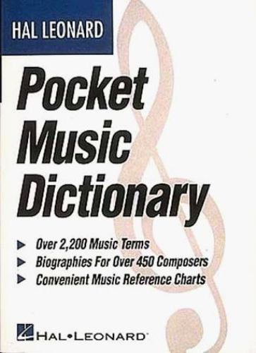 The Hal Leonard Pocket Music Dictionary - 9780793516544, paperback ...
