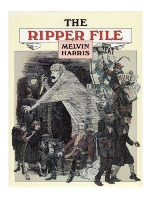 The Ripper File by Harris, Melvin Hardback Book The Fast Free Shipping ...
