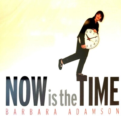 Barbara Adamson - "Now Is The Time" - ( CD - Stet Records / Sealed ...