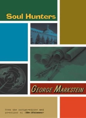 Soul Hunters By George Markstein. 9780755103027 9780755103027 | eBay