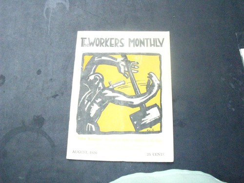 Rare Issue "The Workers Monthly" Magazine Aug 1926 US Communist ...