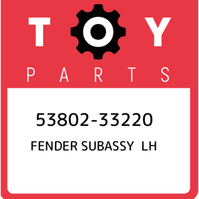 53802-33220 Toyota Fender subassy lh 5380233220, New Genuine OEM Part ...