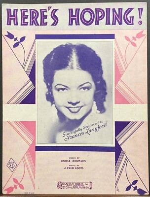 1932 "HERE'S HOPING!" SHEET MUSIC - FRANCES LANGFORD | eBay