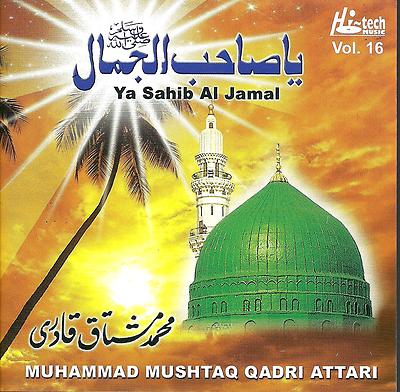 MUHAMMAD MUSTAQ QADRI ATTARI - YA SAHIB AL JAMAL - BRAND NEW CD | eBay