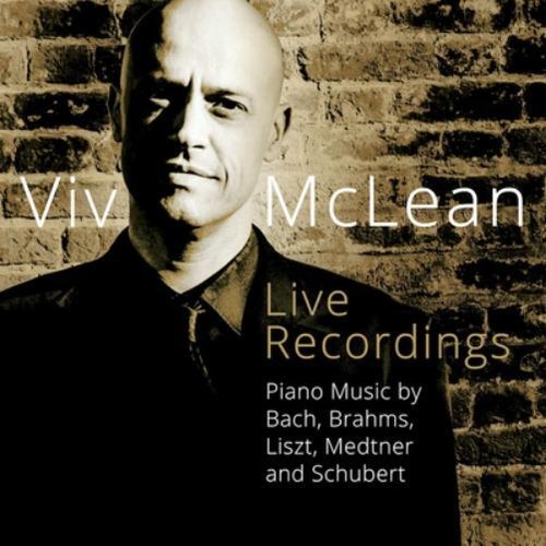 Johann Sebastia Viv McLean: Live Recordings: Piano Music By Bach ...