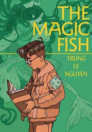 The Magic Fish: (A Graphic Novel) - Paperback, by Nguyen Trung Le ...