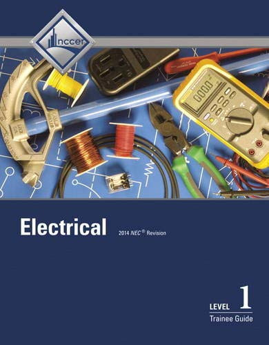 ELECTRICAL LEVEL 1 TRAINEE GUIDE By Nccer **BRAND NEW** 9780133829594 | eBay